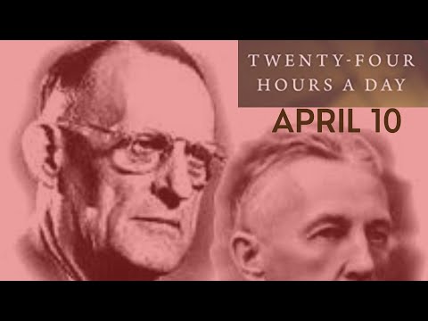 24 hrs a Day Hazelden Book Audio - April 10 #alcoholic #alcoholism #alcoholicanonymous #24hrsaday
