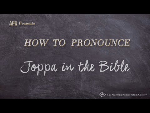 How to Pronounce Joppa in the Bible (Real Life Examples!)