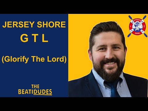 Jersey Shore GTL - Glorifying The Lord | Isaac Sanford | Episode #232