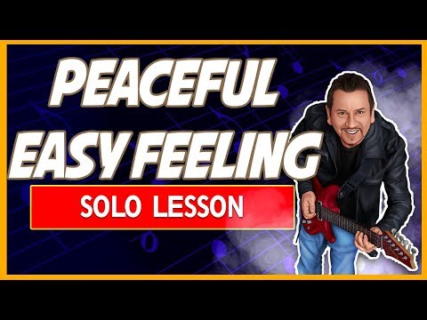 Peaceful Easy Feeling Guitar Solo Lesson