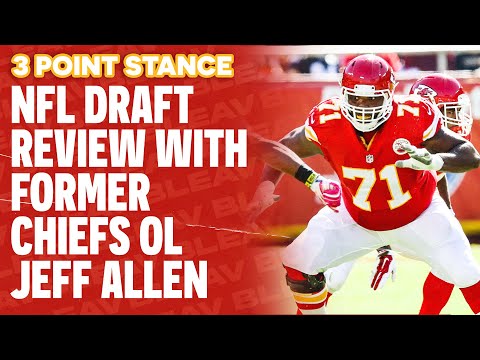 NFL Draft Review with guest Former Chiefs OL Jeff Allen and Shaun Smith