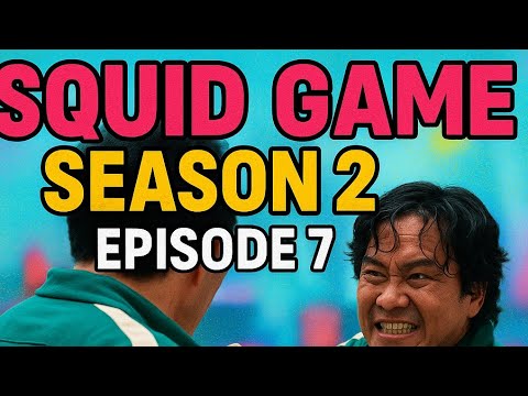 SQUID GAME 2 BAHASA INDONESIA EPISODE 7