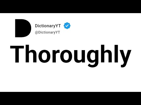 Thoroughly Meaning In Bengali