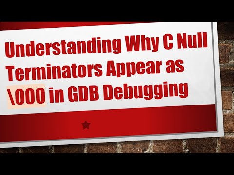 Understanding Why C Null Terminators Appear as \000 in GDB Debugging