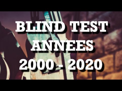 BLIND TEST : ANNÉES 2000-2019 - Grigri