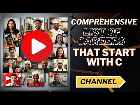 Comprehensive List of Careers That Start with the Letter 'C'