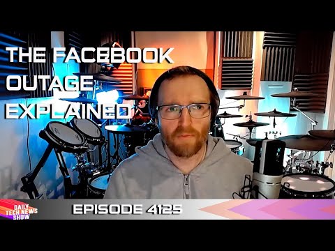 The Facebook Outage Explained - DTNS 4125