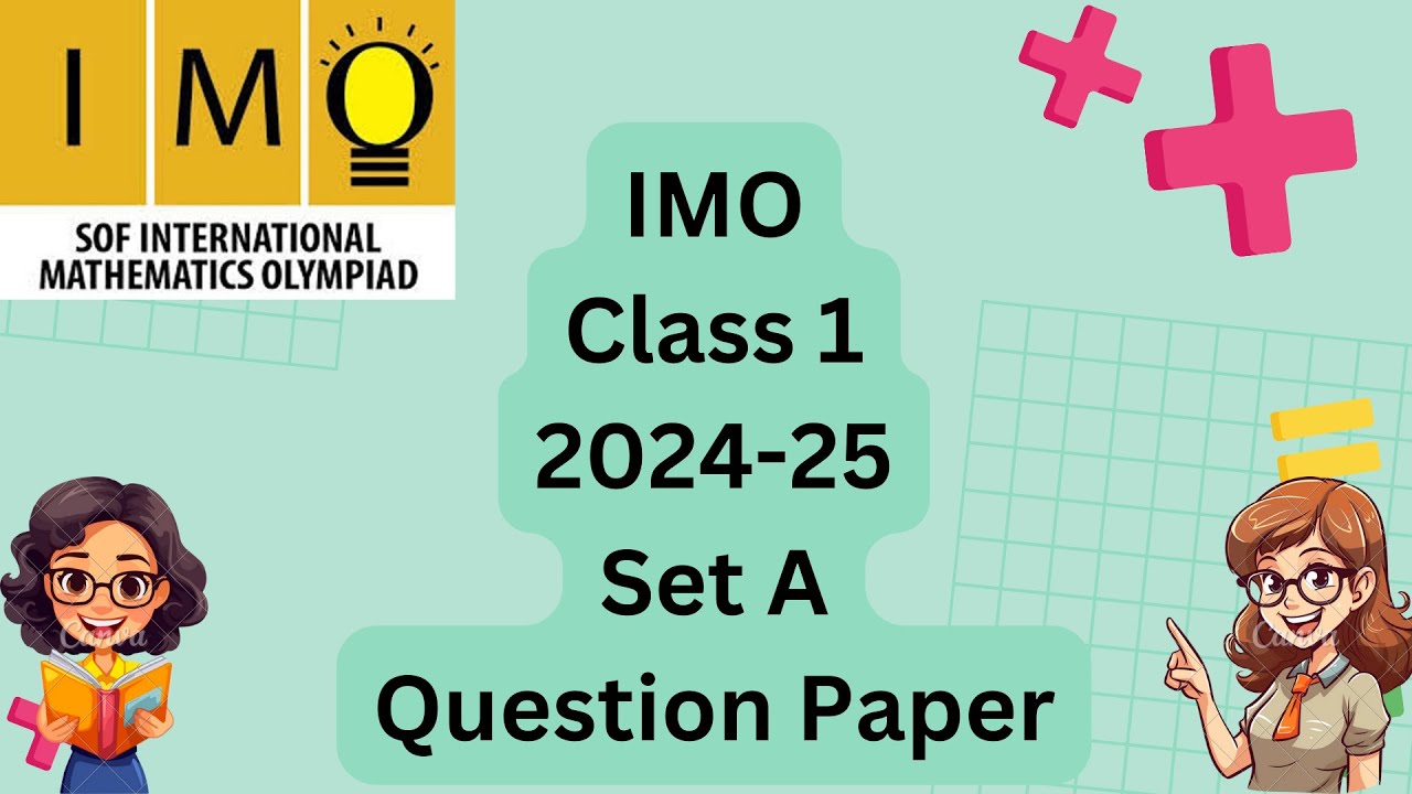 IMO class-1 2024-25 set A question paper | IMO class-1 | Set A 2024-25 | Olympiad preparation
