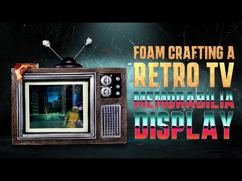 Foam Crafting a Retro TV Memorabilia Display