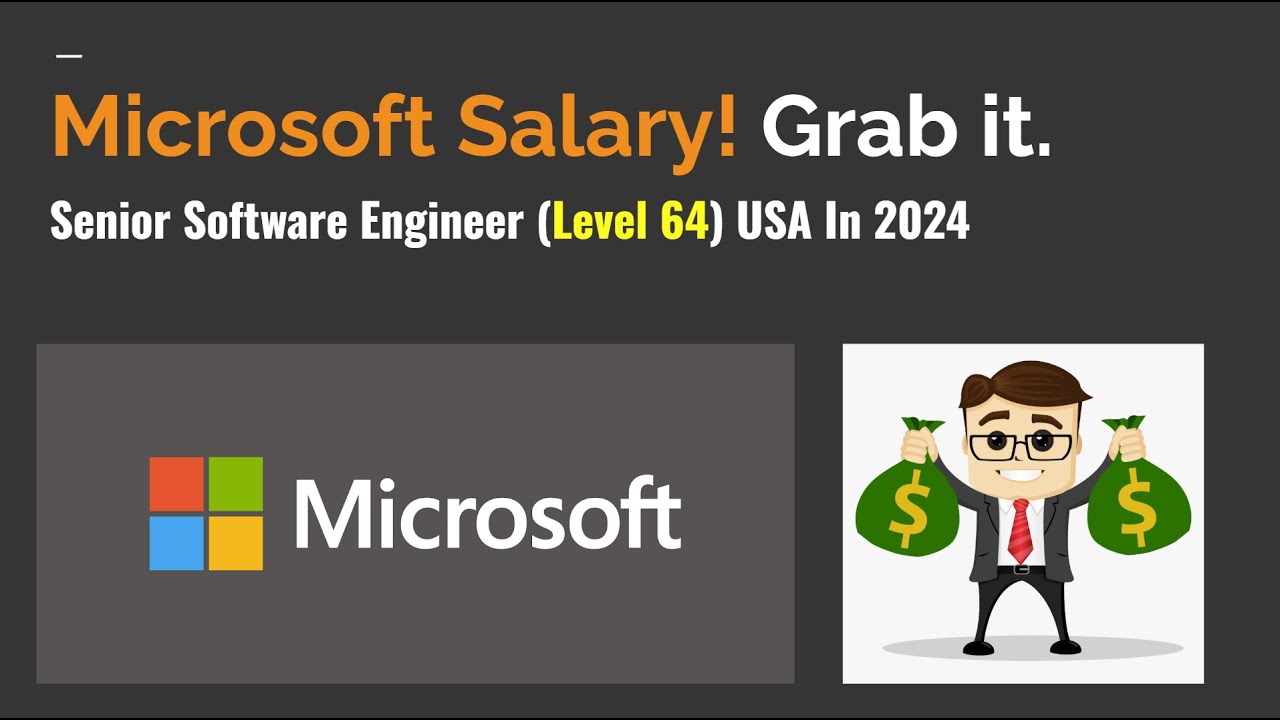 Microsoft Salary Senior Software Engineer (Level 64)| USA | 2024