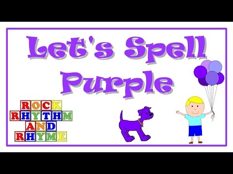 Color Songs - Let's Spell Purple