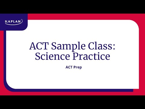 ACT Science Practice: Sample Class