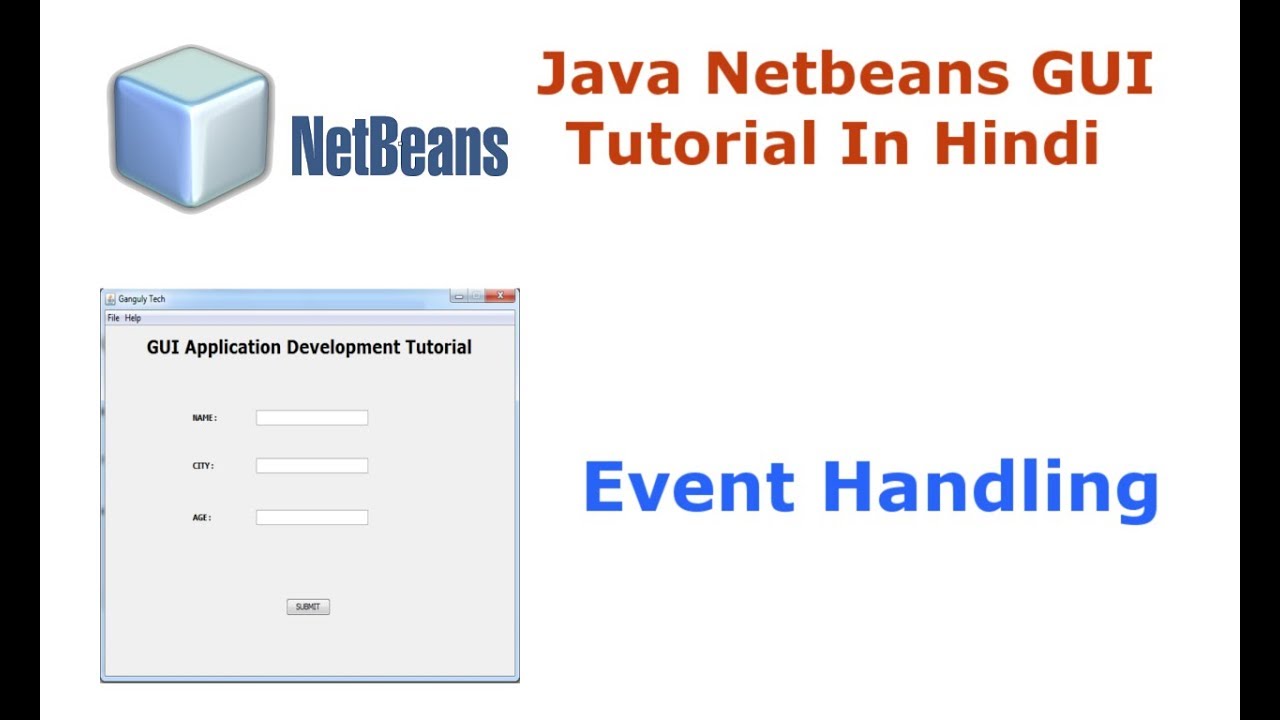Java Swing Netbeans IDE GUI Tutorial - 6 - What is Event Handling - Hindi