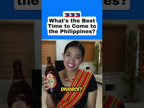 What's the BEST time to come to the PHILIPPINES?