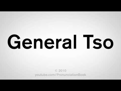 How To Pronounce General Tso