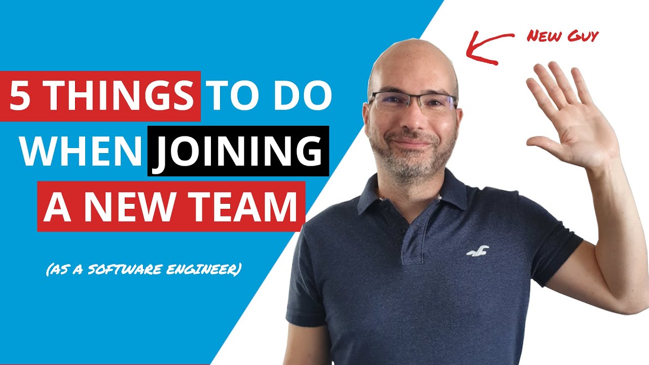 5 Things to do When Joining a New Company (as a Software Engineer)