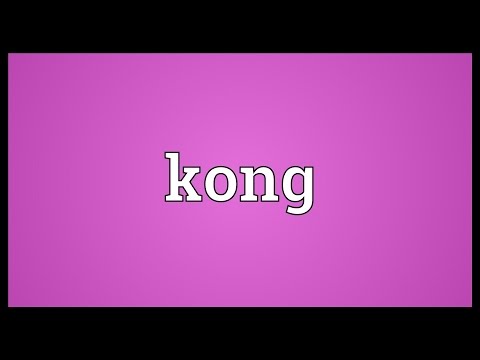 Kong Meaning