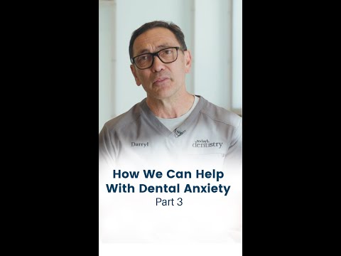 Helping patients with severe dental anxiety.