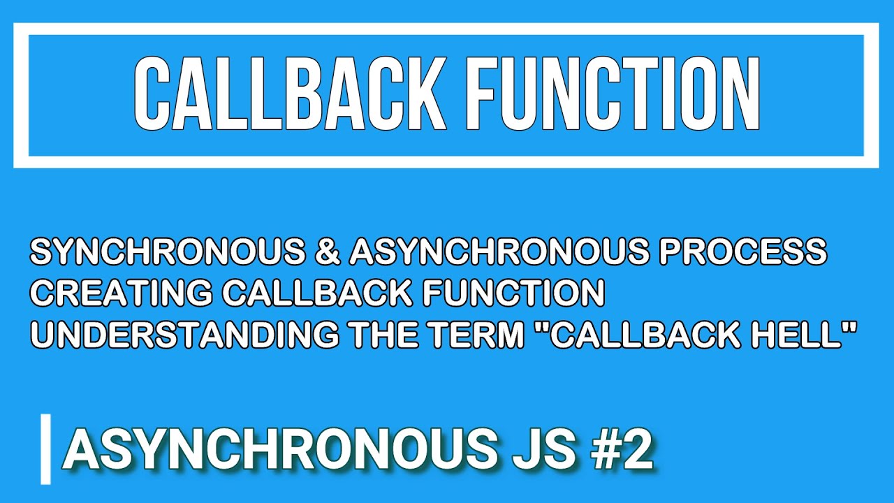 JavaScript Tutorial | Asynchronous process & Callback Function | Asynchronous JS #2
