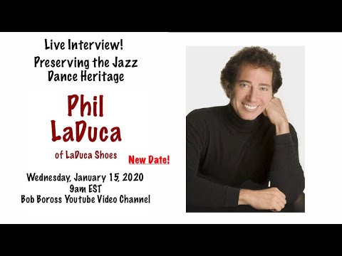 Phil LaDuca Live Interview - Preserving the Jazz Dance Heritage