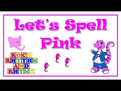 Color Songs - Let's Spell Pink