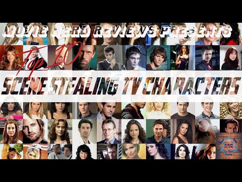Movie Nerd Review's Top 10 Scene Stealing Supporting TV Characters