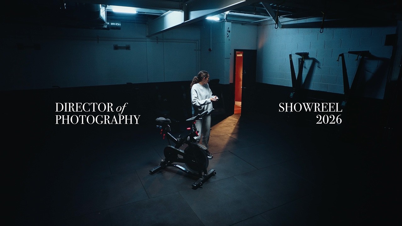 2026 Cinematography Showreel
