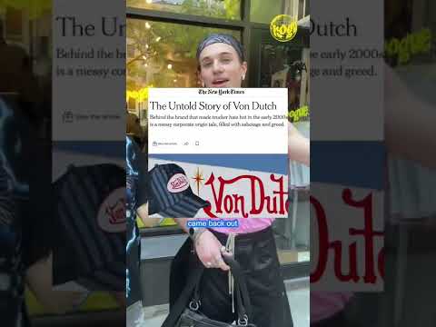 The dark history of Von Dutch