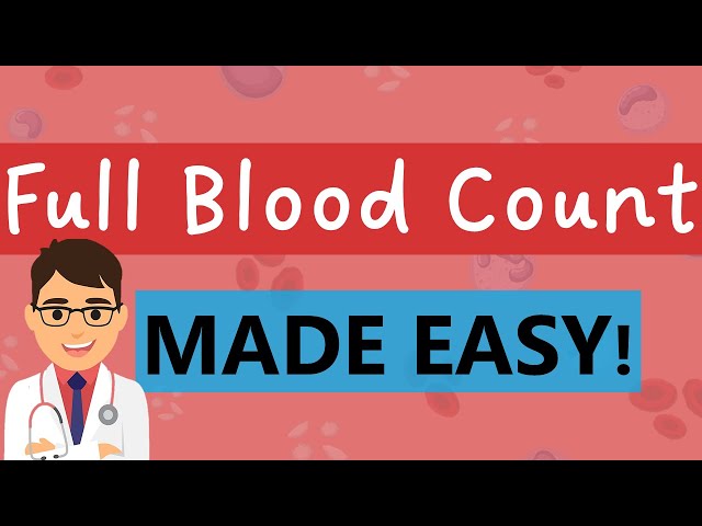 Understanding Full Blood Count (FBC/CBC) Interpretation: A ...