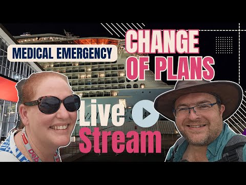 Live Stream - Cruise Plans Change - Medical Emergency - Cruise News