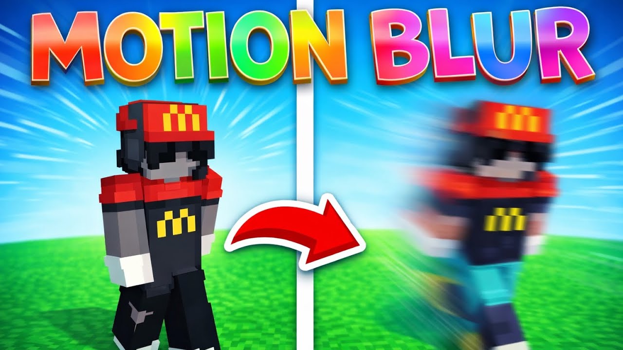 MCPE MOTION BLUR TEST …