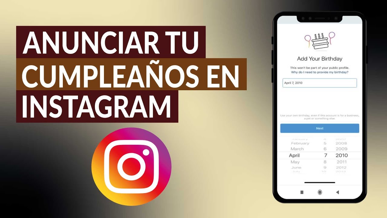 ¿Cómo anunciar tu cumpleaños en INSTAGRAM desde la aplicación o el sitio web?