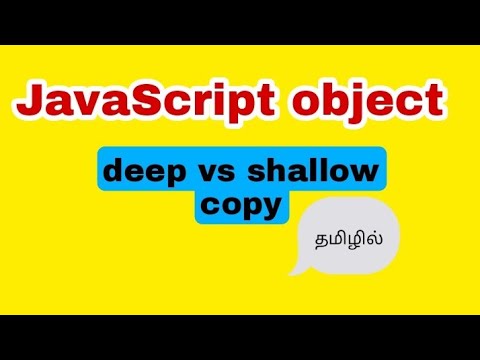 JavaScript Objects: Shallow and Deep Copy in Tamil | All You Need to Know in under 9 mins!