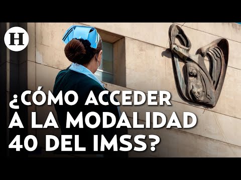 Modalidad 40 del IMSS permitirá a trabajadores desempleados seguir cotizando y aumentar aportaciones