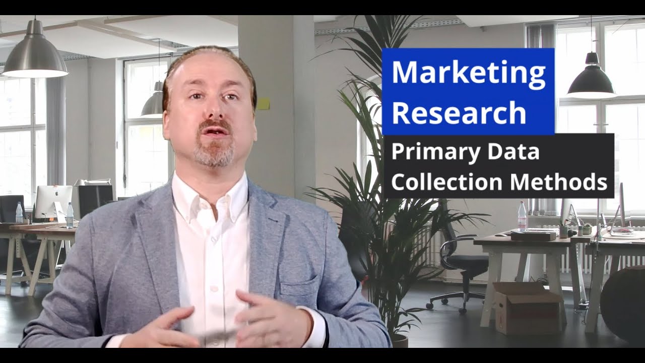Marketing Research: Primary Data Collection Methods (Tutorial for Beginners)