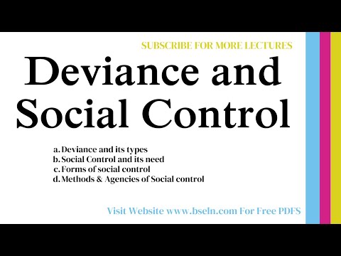 Deviance and Social Control In Sociology | Deviance and its types | Forms of social control.