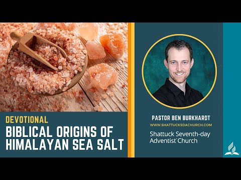 Devotional - Biblical Origins of Himalayan Sea Salt