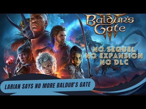 No Sequel?! Baldur's Gate 3 Devs Drop a Bombshell! What's Next?