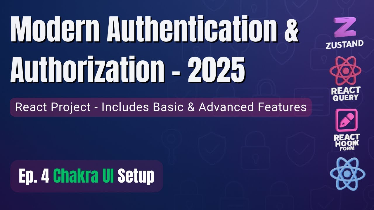 Part 4: Chakra UI Setup - React Authentication & Authorization