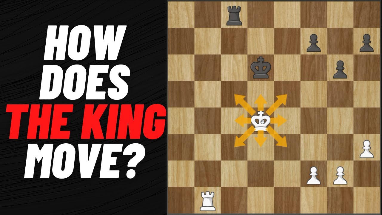 How does the King move in chess?