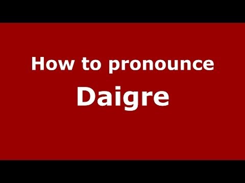 How to pronounce Daigre (French/France) - PronounceNames.com