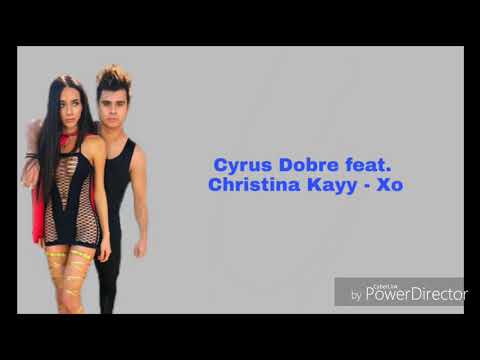 Christina Kayy feat. Cyrus Dobre - Xo