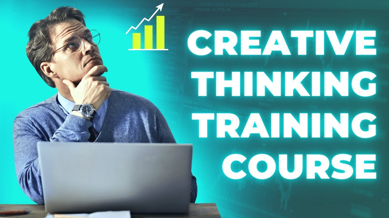 Creative Thinking Training Course