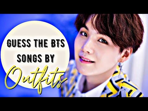 Guess the BTS songs by their outfits | BTS games