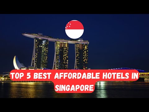 Top 5 Best AFFORDABLE Hotels in SINGAPORE