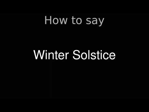 How to Pronounce correctly Winter Solstice (Movie)