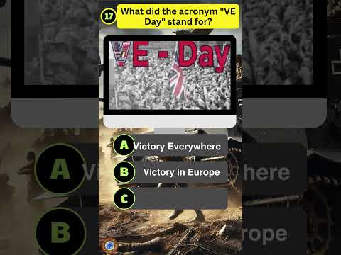 What did the acronym "VE Day" stand for?