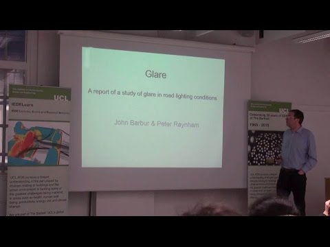 Peter Raynham & John Barbur - IEDELearn Lecture "Glare"