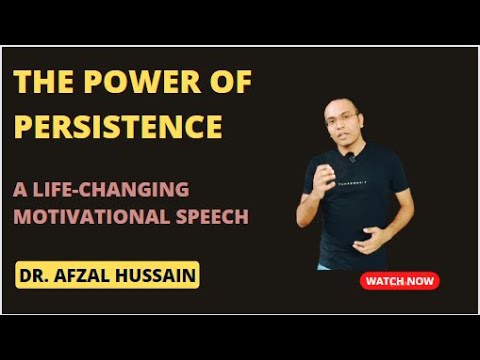 The Power Of Persistence | By Dr. Afzal Hussain | Hindi
