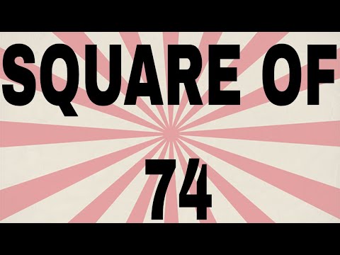 SQUARE OF 74